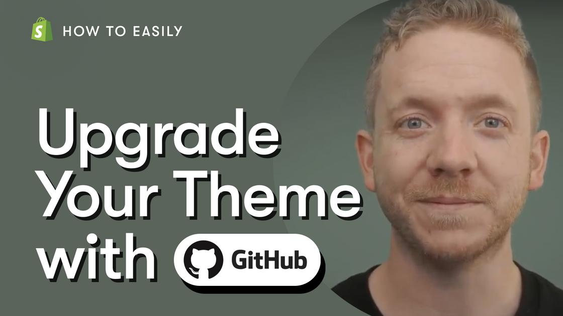 Mastering Shopify Themes With Github Tools